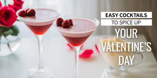Easy cocktail recipes to spice up your Valentine’s Day - IGNITE SPIRITS
